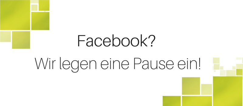 Facebook - Wir legen eine Pause ein! | acoris AG